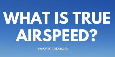 How to Calculate True Airspeed and What It Is (Guide) – www.aviationkart.in